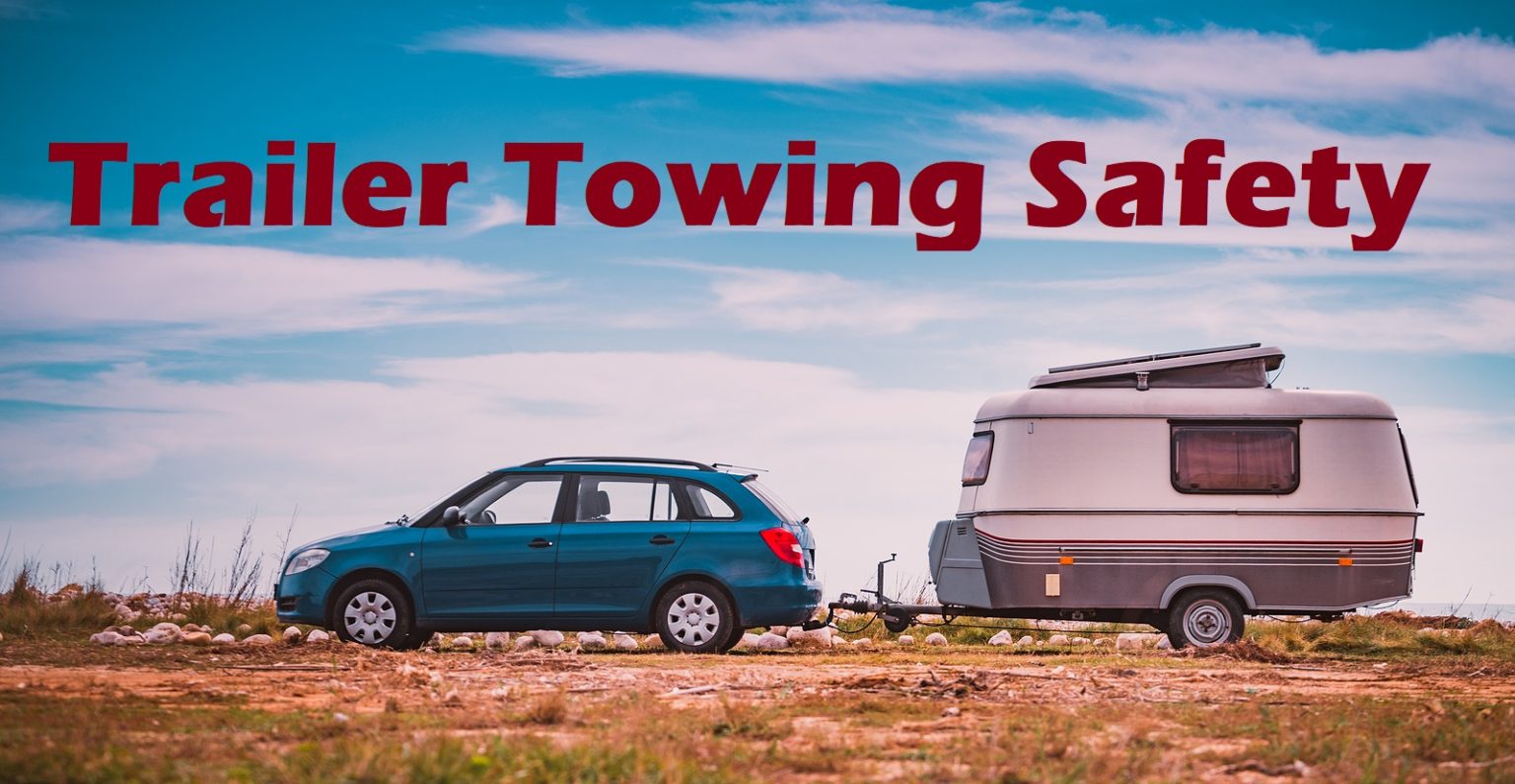 The Fundamental Tips for Safe Trailer Towing | Towing, Auto Parts ...